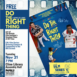 NAU Events - CAL Film Series: Do the Right Thing