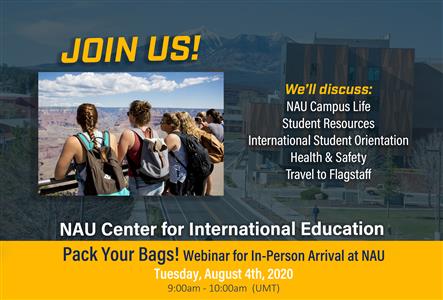 NAU Events - Pack Your Bags Webinar for New International Student Arrivals