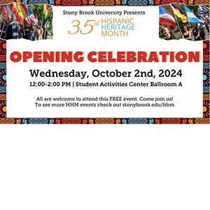 Stony Brook University - Hispanic Heritage Month Opening Celebration