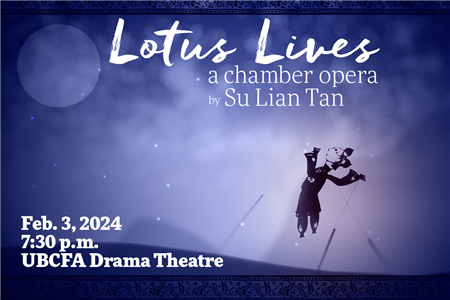 UB Events Calendar - Lotus Lives - an opera by Slee Visiting Professor ...