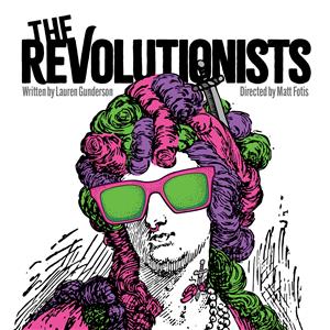 Albright College - "The Revolutionists" written by Lauren Gunderson ...