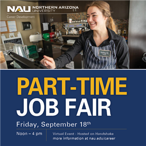 NAU Events - NAU Fall 2020 Part-Time Job Fair (Virtual)