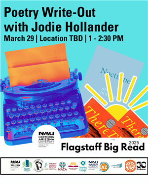 NAU Events - Big Read Poetry Write-Out with Jodie Hollander