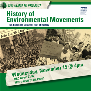 NAU Events - The Climate Project: History of Environmental Movements