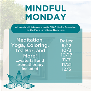 Student Health & Counseling - Mindful Monday for Students