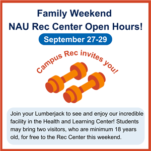 NAU Events - Family Weekend Open Hours at the Rec Center