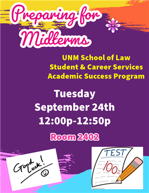 School of Law - Preparing for Midterms