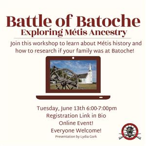Indigenous - Battle of Batoche, Exploring Métis Ancestry Virtual Event