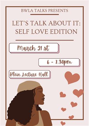 Albright College - Let's Talk About It: Self Love Addition hosted by BWLA