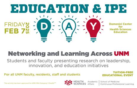 UNM Health Sciences - 2025 UNM Education & IPE Day