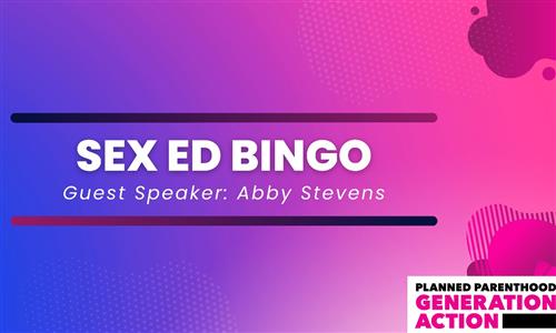 NAU Events - Sex Ed Bingo with Guest Speaker Abby Stevens