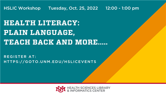 UNM Health Sciences - Health Literacy: Plain Language, Teach Back and ...