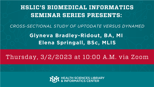 UNM Health Sciences - HSLIC's Biomedical Informatics Seminar Series ...