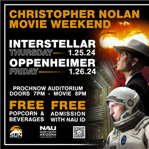 NAU Events - Prochnow Movie Series: Christopher Nolan Movie Weekend
