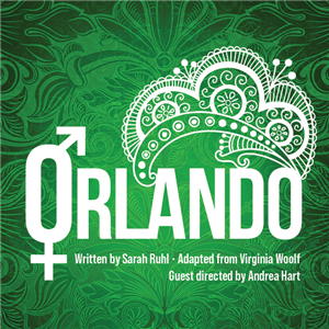 Albright College - "Orlando" written by Sarah Ruhl, adapted from ...