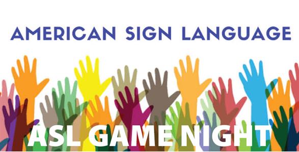 Spartanburg Community College - ASL Game Night at the Hub