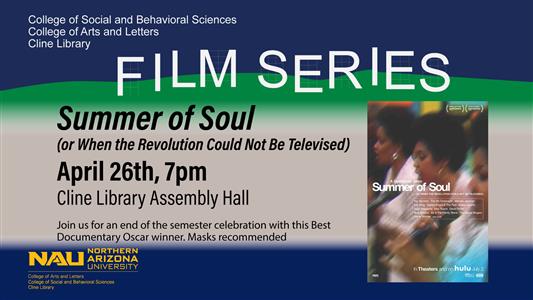 NAU Events - CAL/SBS Film Series: Summer of Soul (. . . Or When the ...