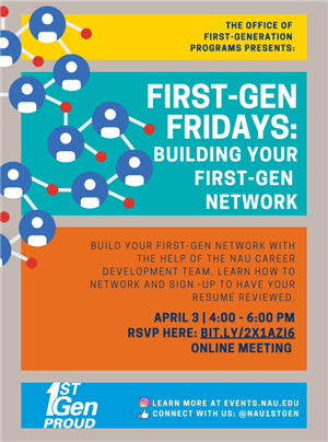 NAU Events - First-Gen Friday: Building Your First-Gen Network