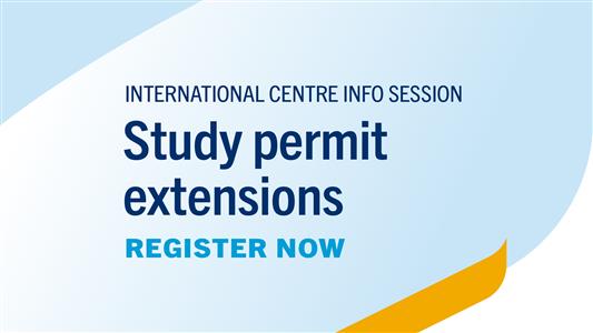 Student Affairs - Study Permit Extension Information Session
