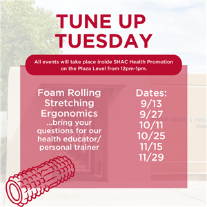 Student Health & Counseling - Tune Up Tuesday for Students