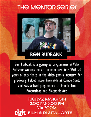 UNM Events Calendar - The Mentor Series: Valve Gameplay Programmer Ben Burbank