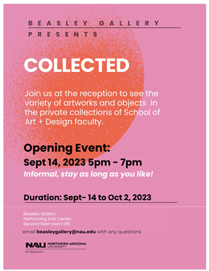 NAU Events - Collected: An Art Opening