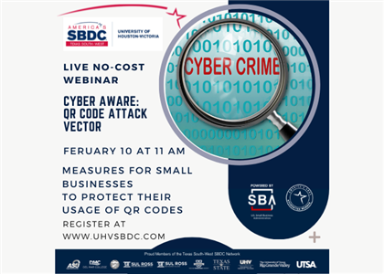 Texas A&M University-Victoria - Cyber Aware: QR Code Attack Vector