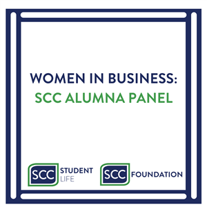 Spartanburg Community College - Women in Business: SCC Alumna Panel