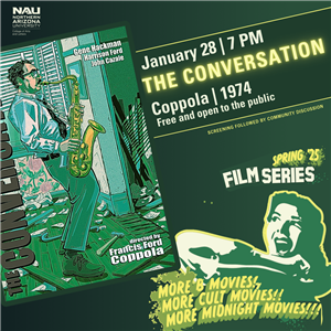 NAU Events - CAL Film Series #2: The Conversation
